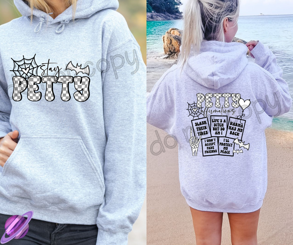 STAY PETTY HOODIE FRONT & BACK DESIGN – GCLLC DROP SHIPPING
